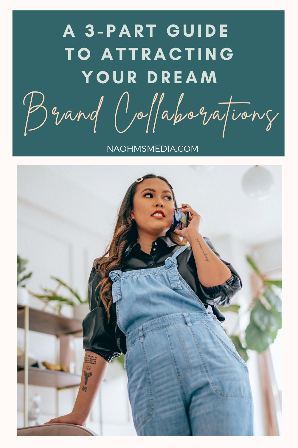 Attracting Your Dream Brand Collaborations: A 3-Part Comprehensive ...